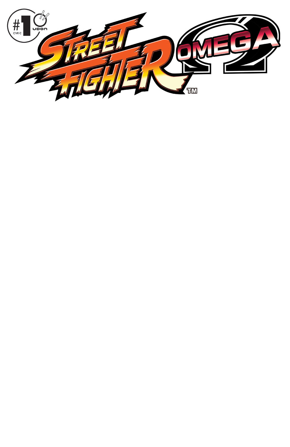 Street Fighter Omega #1 CVR C - Blank Sketch – UDON Entertainment